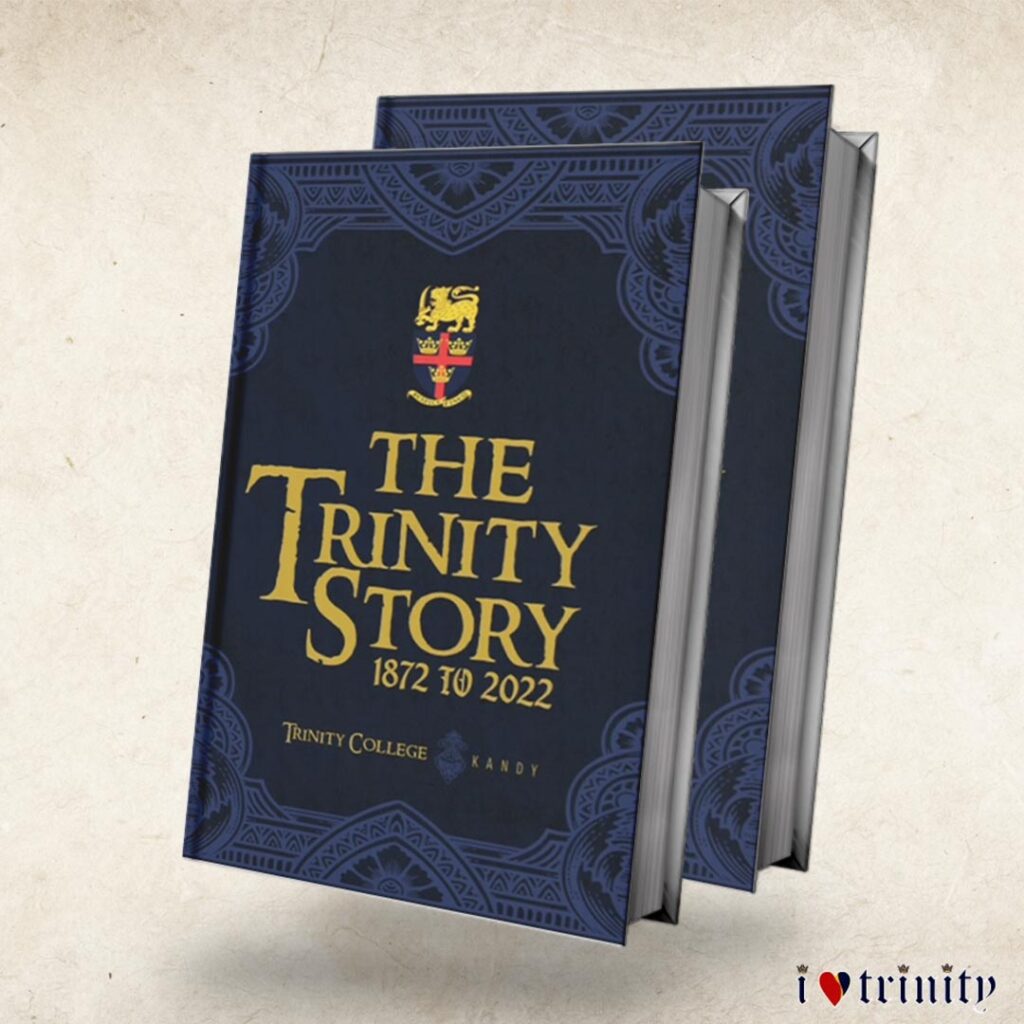 The Trinity Story 1872 to 2022 ‣ I Love Trinity | Trinity College Kandy ...