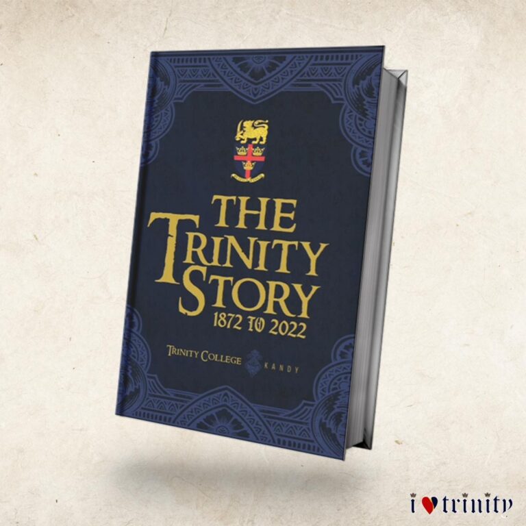 The Trinity Story 1872 to 2022 ‣ I Love Trinity | Trinity College Kandy ...